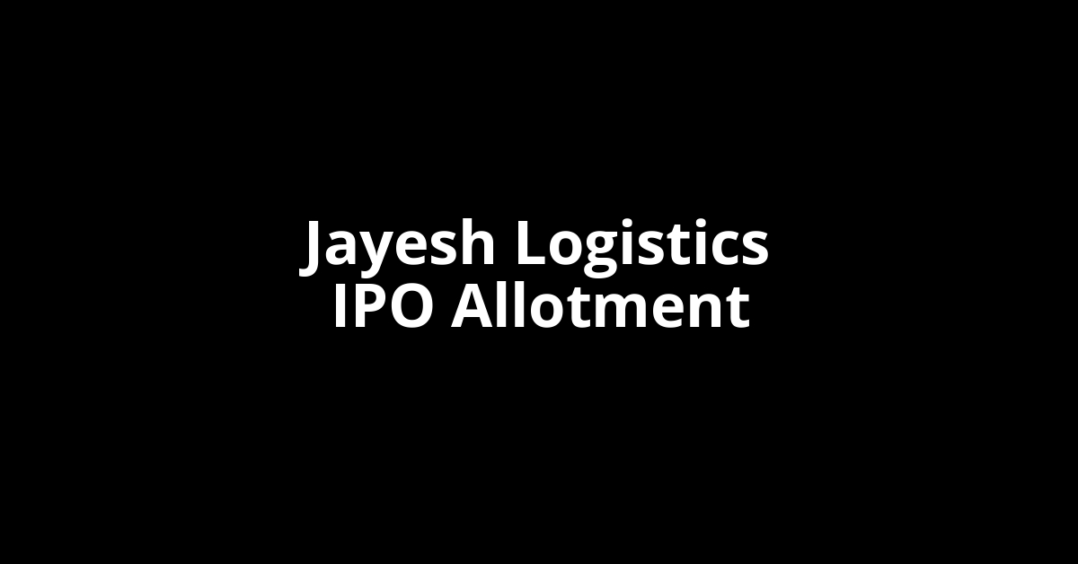 Jayesh Logistics IPO Allotment Status