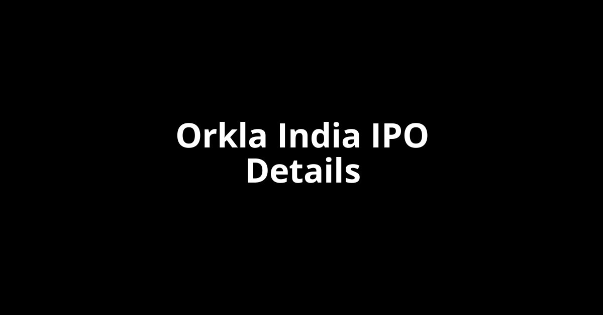 Orkla India IPO Details