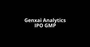 Genxai Analytics IPO GMP Today